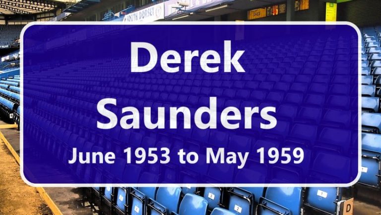 Derek Saunders: Chelsea Player 1953 to 1959 - Blue Champions